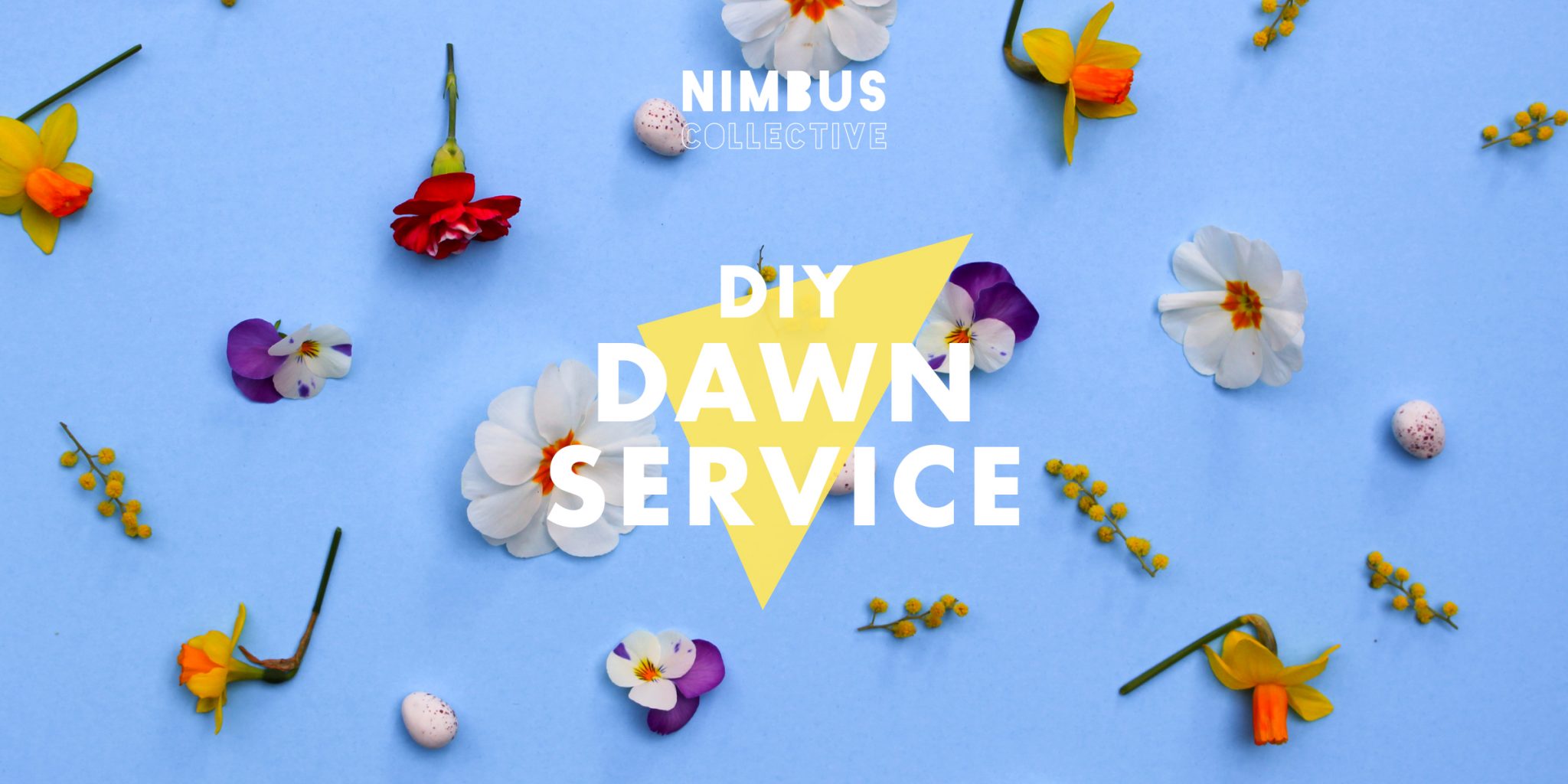 DIY DAWN SERVICE - Nimbus Collective